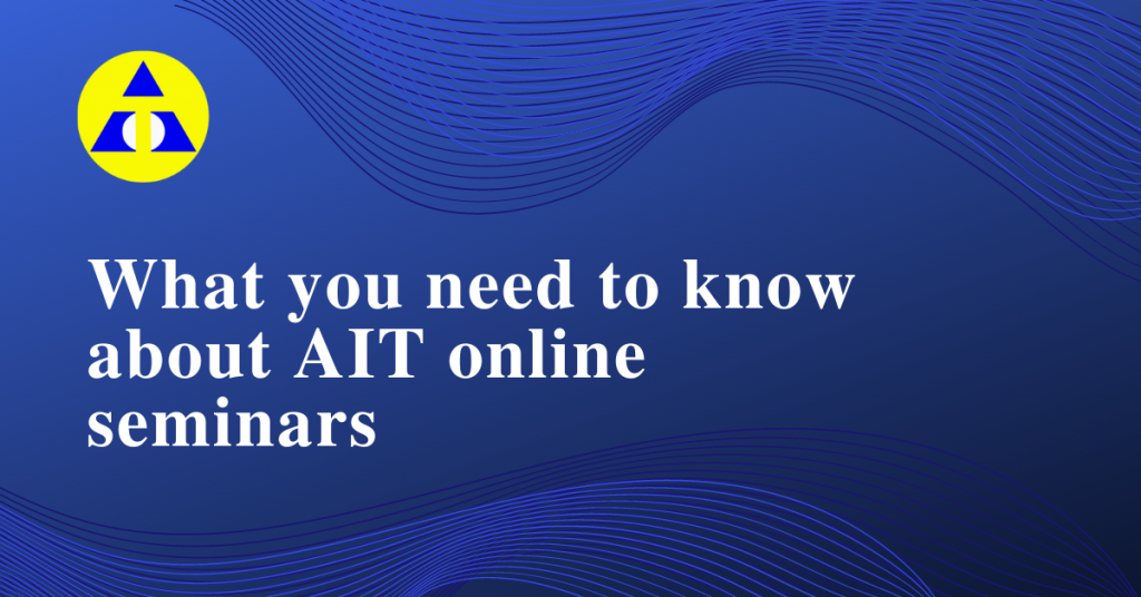 What you need to know about AIT online seminars - Asian Institute of ...