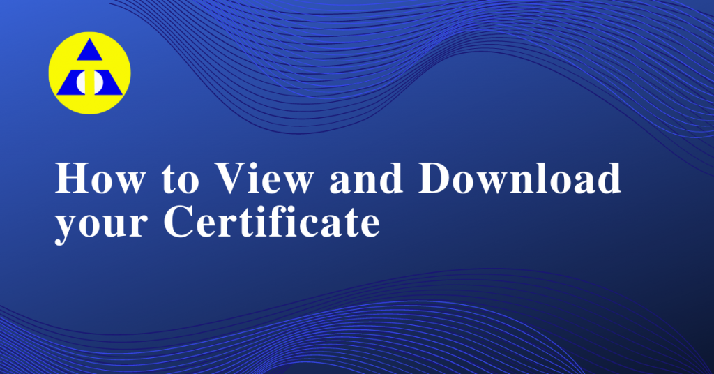How to View and Download your Certificate - Asian Institute of Taxation